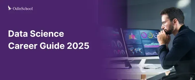 Data Science Roadmap for Beginners (2025) | Step-by-Step Guide | Odinschool